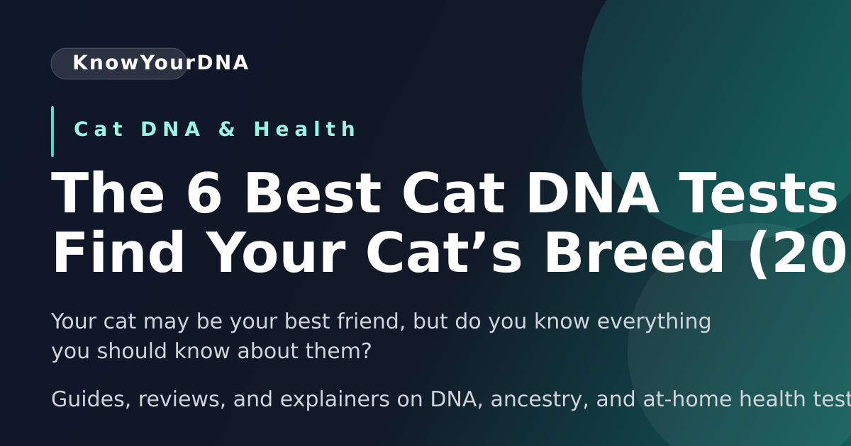 Best Cat DNA Tests (2026): Basepaws vs Wisdom Panel for Cats